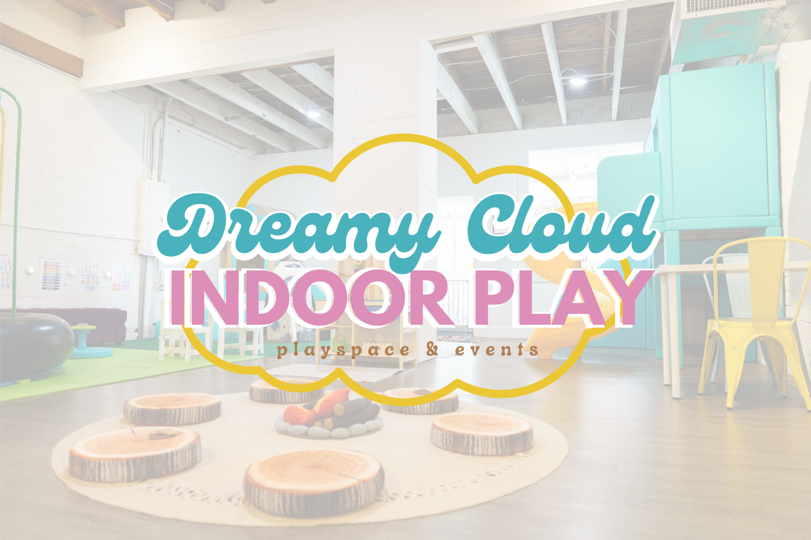 Dreamy Cloud Indoor Play | Playspace & Events